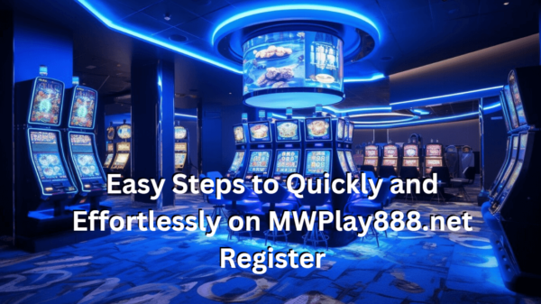 MWPlay888.net Register: Simple & Fast Guide